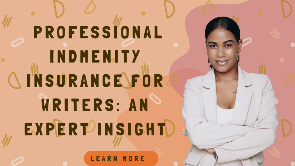 Professional Indemnity Insurance for Writers: An Expert Interview - Inkwrit