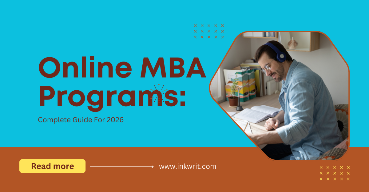 Online MBA Programs: Complete Guide For 2026 - Inkwrit